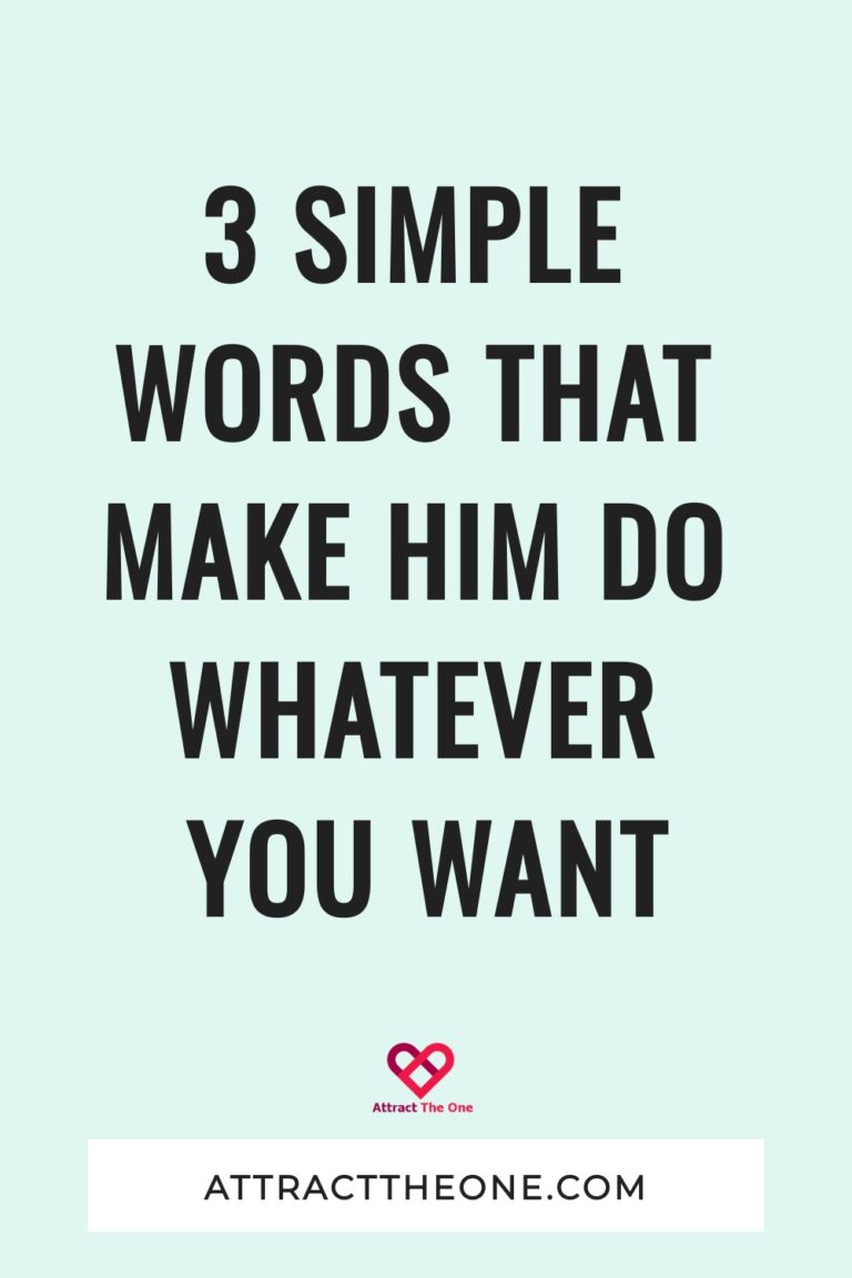 3 Simple Words That Make Him Do Whatever You Want