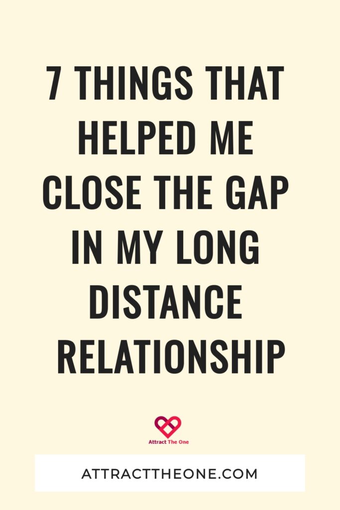 7 Tiny Things That Helped Me Close The Gap In My Long Distance Relationship