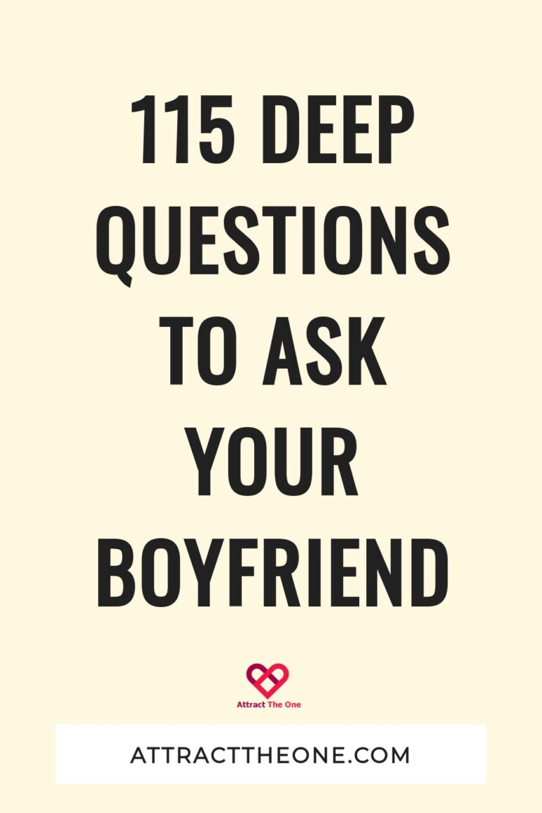 115 Deep Questions To Ask Your Boyfriend