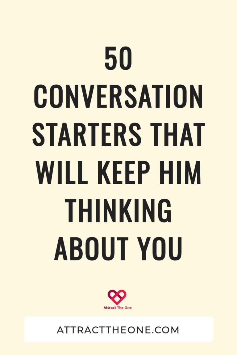 50 Conversation Starters That Will Keep Him Thinking About You